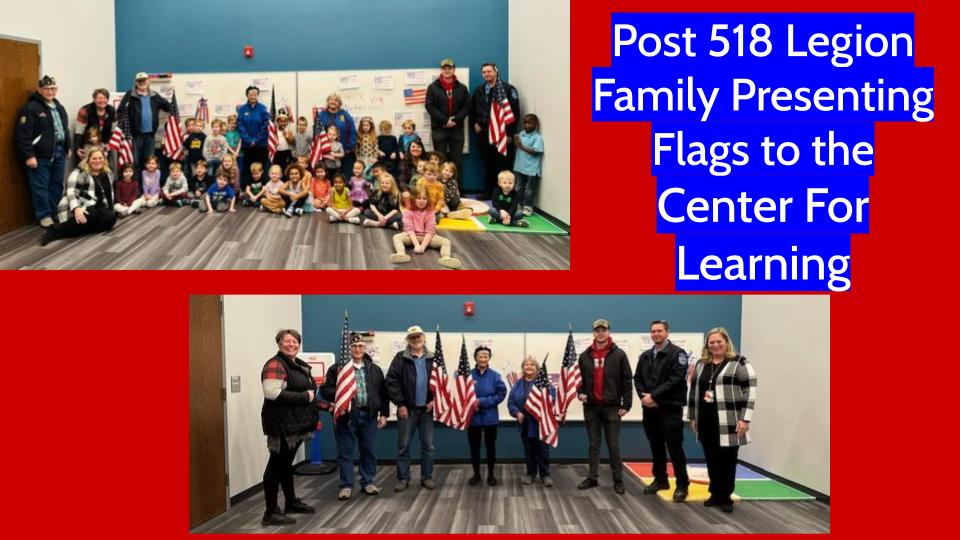Post 518 Legion Family Presented Flags to Center For Learning – North ...